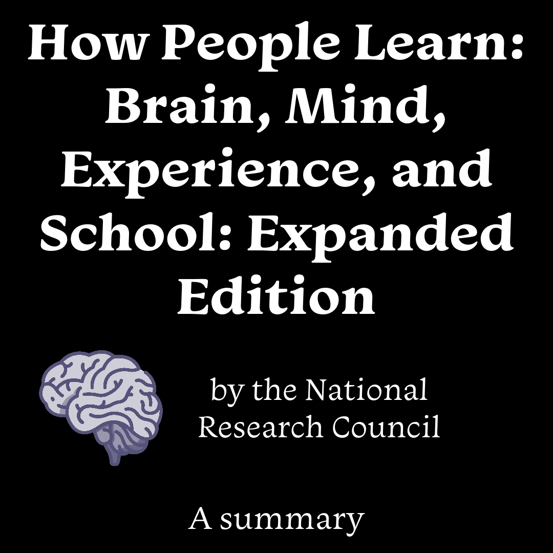 How People Learn: Brain, Mind, Experience, and School: Expanded Edition ...